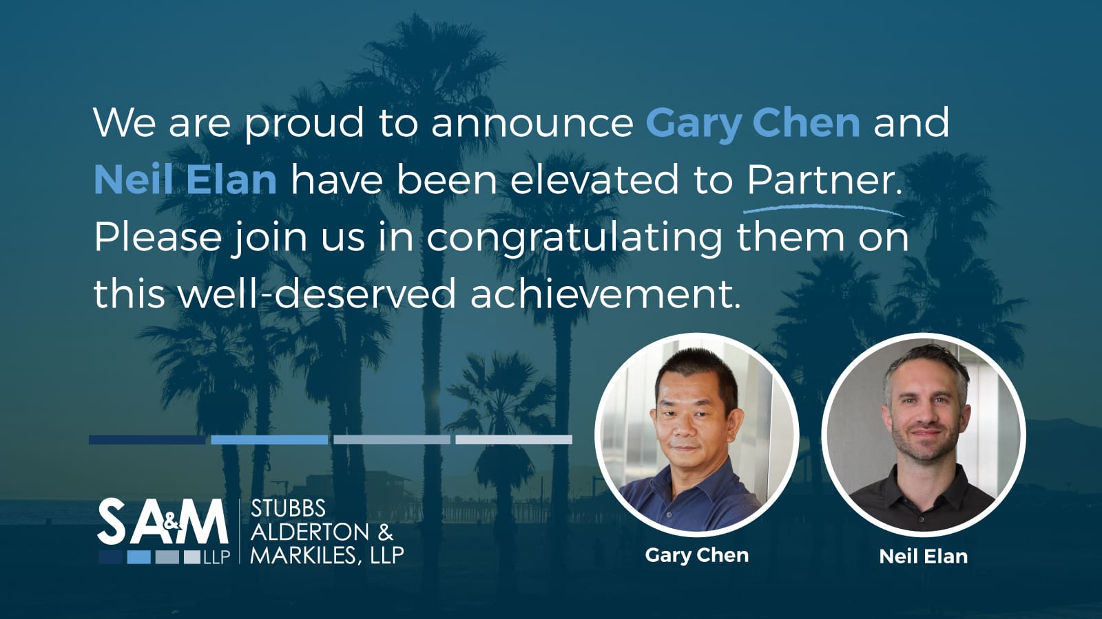 Stubbs Alderton & Markiles, LLP Promotes Neil Elan to Partner - Stubbs ...