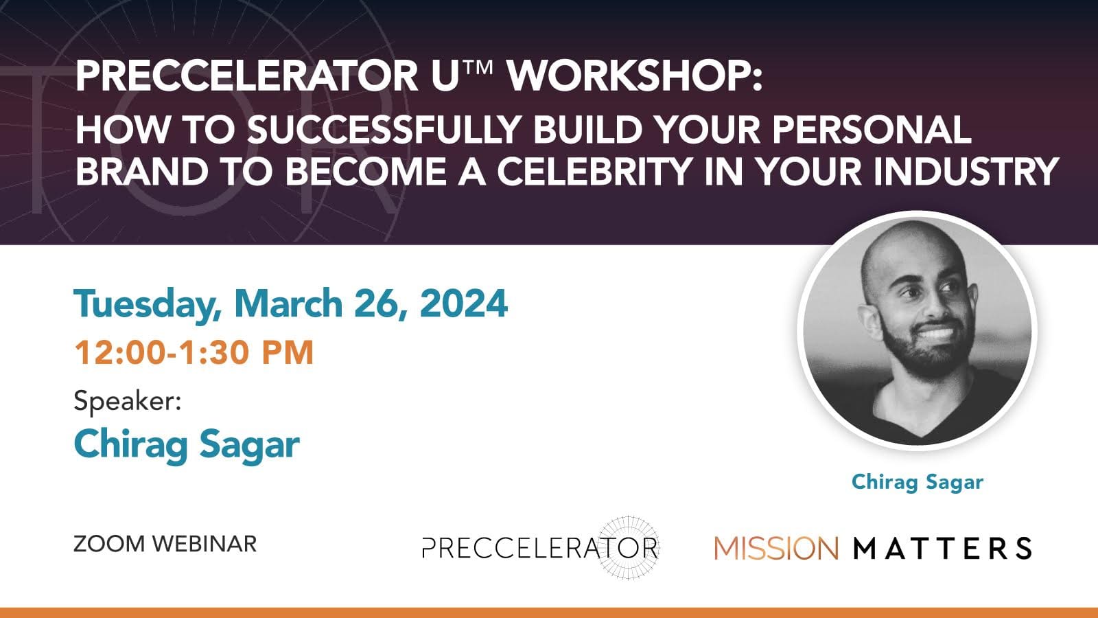 Preccelerator U™: How to Successfully Build Your Personal Brand to Become a Celebrity in Your ...