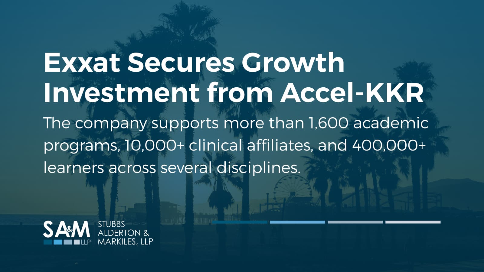 SA&M Attorneys Advise Client Exxat in Growth Investment from Accel-KKR ...