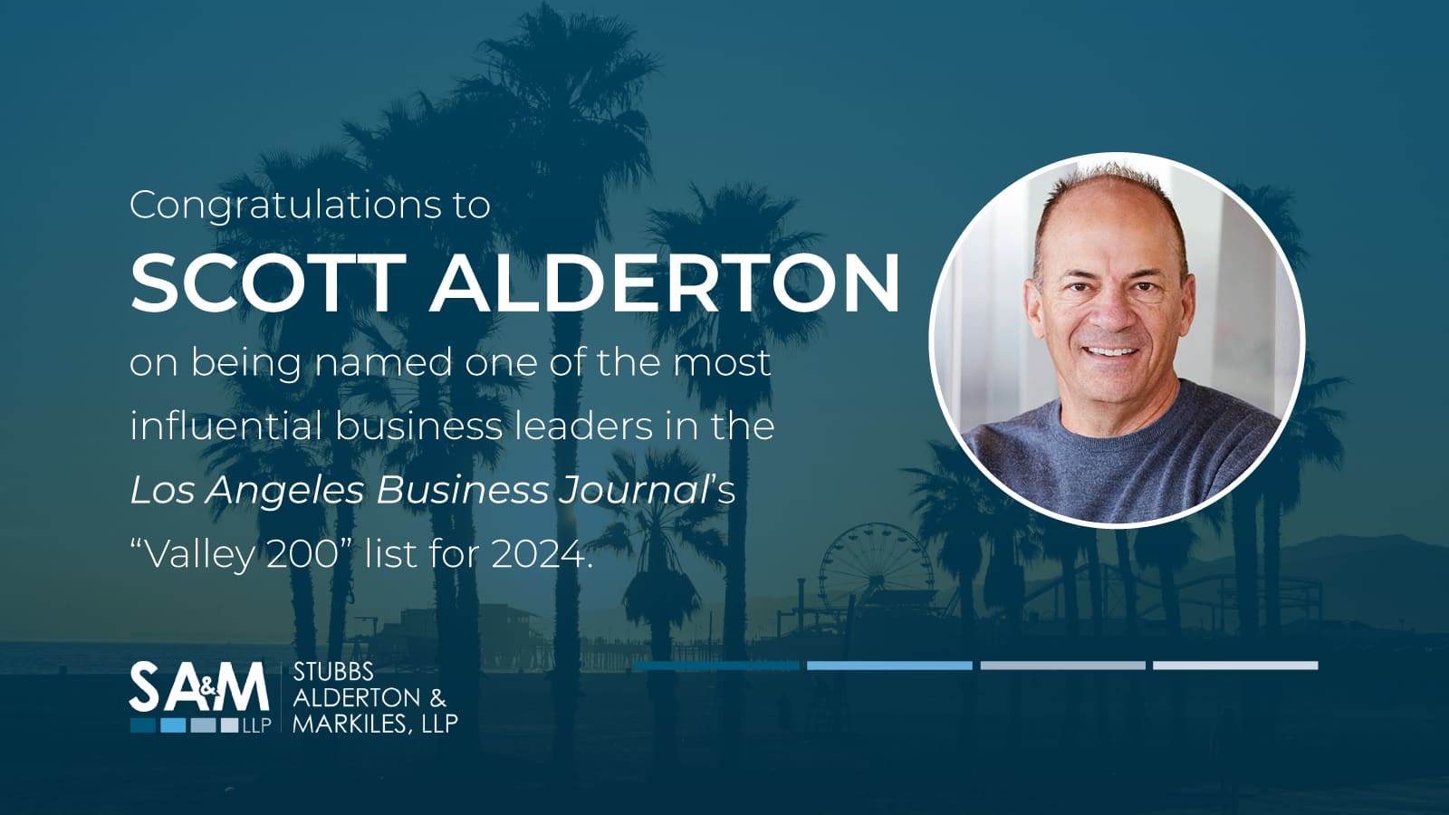 Scott Alderton Recognized in Los Angeles Business Journal's Valley 200 List