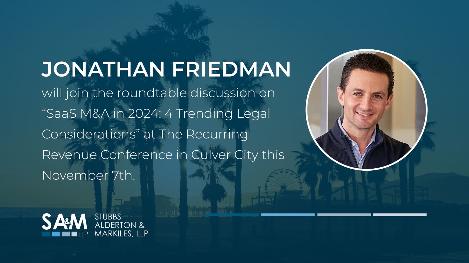 Jonathan Friedman will be participating in a roundtable discussion on "SaaS M&A in 2024: 4 ...